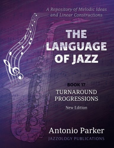 The Language Of Jazz Book 17 Turnaround Progressions New Edition ...