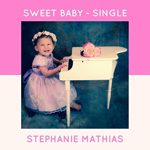 Amazon.com: Sweet Baby : Stephanie Mathias: Digital Music