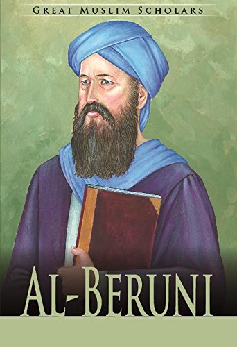 Great Muslim Scholars - Al-Beruni: Team Books Matrix: 9781603466356 ...
