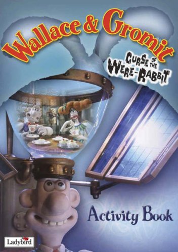 '''WALLACE AND GROMIT CURSE OF THE WERE-RABBIT'': ACTIVITY BOOK ...
