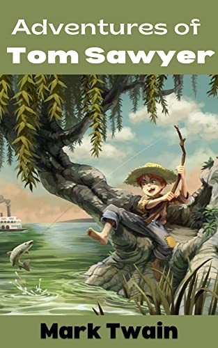 Adventures of Tom Sawyer - Kindle edition by Mark Twain. Literature ...