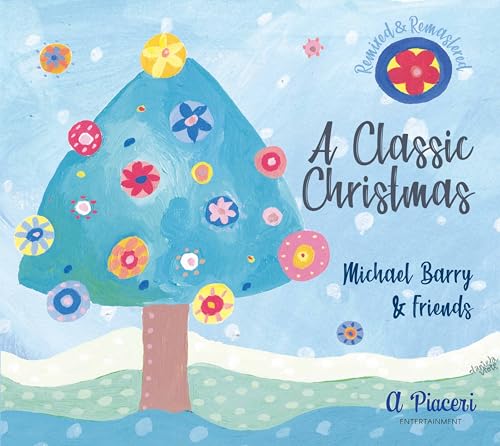 Amazon.com: A Classic Christmas : Michael Barry: Digital Music