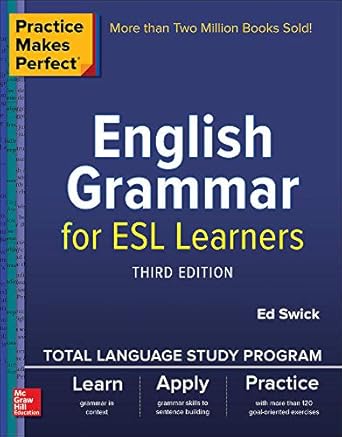 Practice Makes Perfect English Grammar for ESL Learners : Swick, Ed: Amazon.fr: Livres