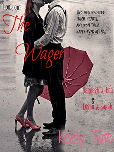 The Wager: Darragh & Isla and Logan & Sarah - Kindle edition by Tate ...