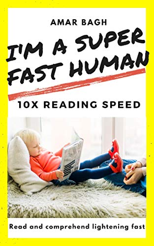 I’m a Super-Fast Human: 10x Reading Speed eBook : Bagh, Amar: Amazon.in ...