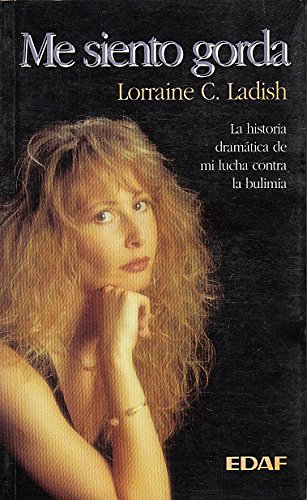 Amazon.com: Me Siento Gorda Superando La Bulimia: 9788476407349 ...