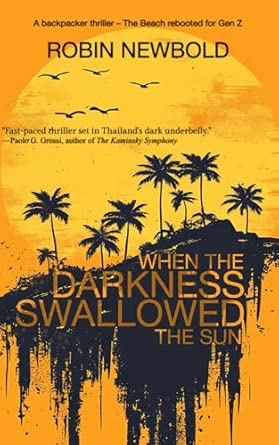Amazon.com: When the Darkness Swallowed the Sun: The Beach rebooted for ...
