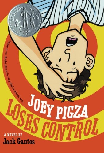 Joey Pigza Loses Control: Gantos, Jack: 9780312661014: Amazon.com: Books