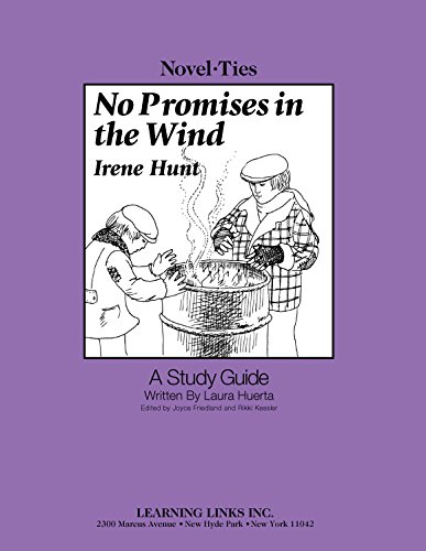 No Promises in the Wind: Novel-Ties Study Guide: Irene Hunt ...