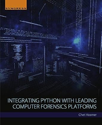 Integrating Python with Leading Computer Forensics Platforms - Kindle ...