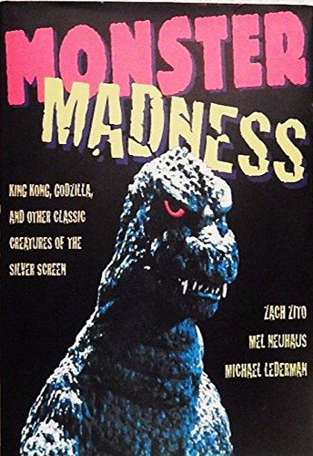 Monster Madness: Zito, Zach, Neuhaus, Mel, Lederman, Michael ...
