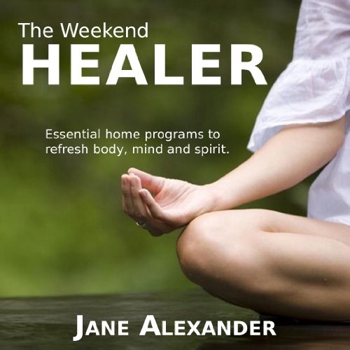 The Weekend Healer - Kindle edition by Alexander, Jane. Religion ...