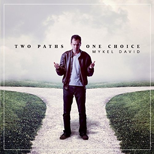 Amazon.com: Two Paths: One Choice : Mykel David: Digital Music