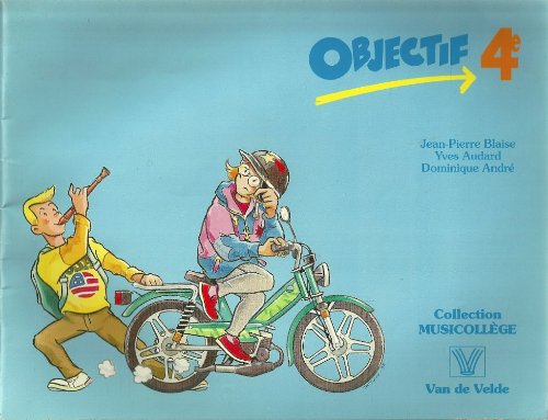 Amazon.com: Objectif 4e, Collection Musicollege, By Blaise, Audard ...