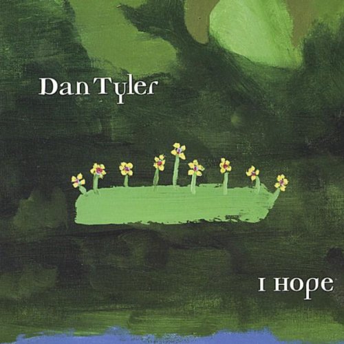 Play I Hope by Dan Tyler on Amazon Music