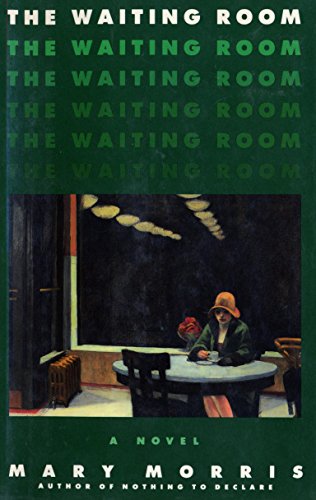 The Waiting Room - Kindle edition by Morris, Mary. Literature & Fiction ...