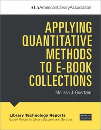 Applying Quantitative Methods to E-book Collections (Library Technology ...