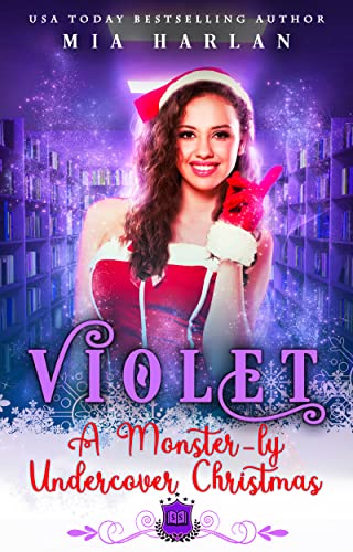 Violet: A Monster-ly Undercover Christmas (Spell Library: Violet Book 3 ...