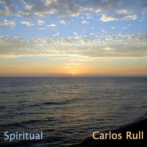 Amazon.com: Spiritual : Carlos Rull: Digital Music