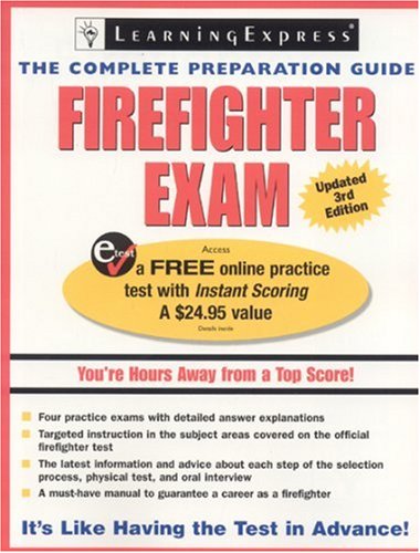 Firefighter Exam: The Complete Preparation Guide (Learning Express ...