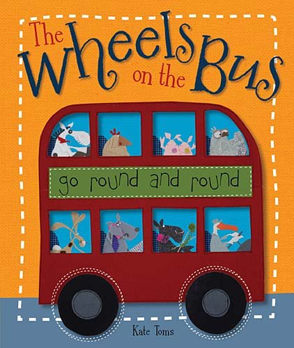 Amazon.com: Wheels On The Bus (Kate Toms Series): Toms, Kate: Books