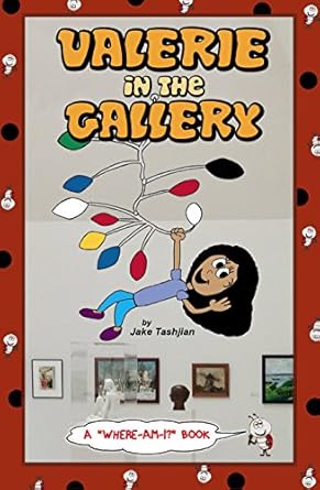 Amazon.com: Valerie In The Gallery: A Where-Am-I? Book eBook : Tashjian ...
