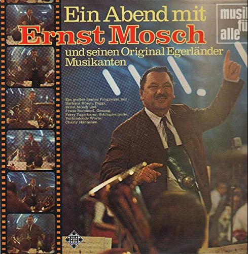 Ernst Mosch Und Seine Original Egerländer Musikanten - Ein Abend Mit ...