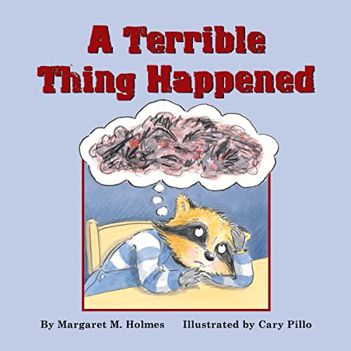 A Terrible Thing Happened: A Story for Children Who Have Witnessed ...