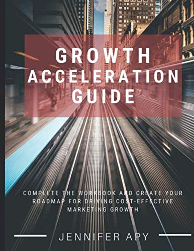 Amazon.com: Growth Acceleration Guide: Complete the workbook and create ...