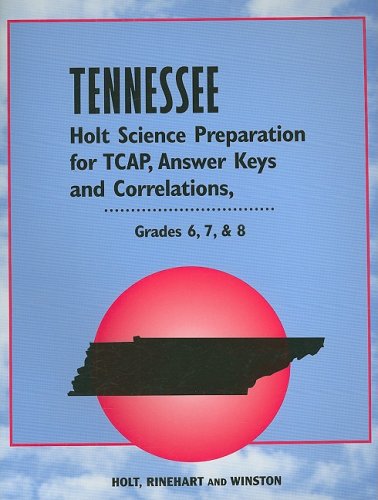 Tennessee Holt Science Preparation for Tcap, Answer Keys and ...