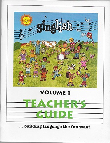 Singlish Volume 1 Teachers Guide Building Language the Fun Way!: Ida ...