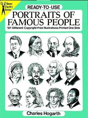Ready-to-Use Portraits of Famous People: 121 Copyright-Free Designs ...