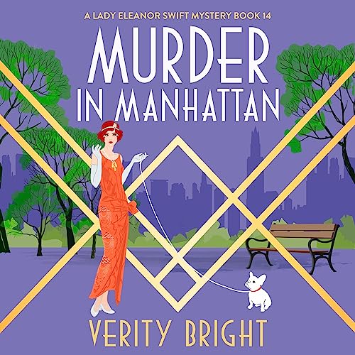Murder in Manhattan: A Lady Eleanor Swift Mystery, Book 14 (Audio ...