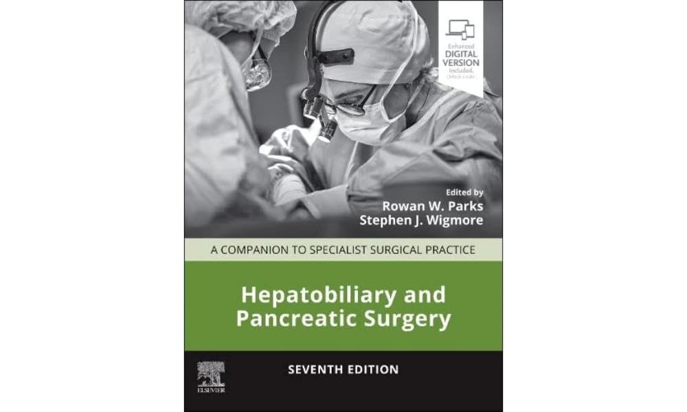 Hepatobiliary and Pancreatic Surgery: A Companion to Specialist ...