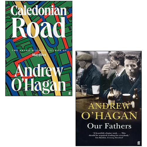Andrew O'Hagan 2 Books Collection Set (Our Fathers, Caledonian Road ...