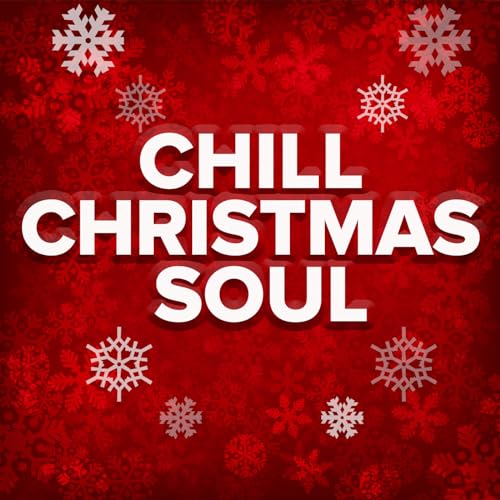 Amazon Music - VARIOUS ARTISTSのChill Christmas Soul - Amazon.co.jp