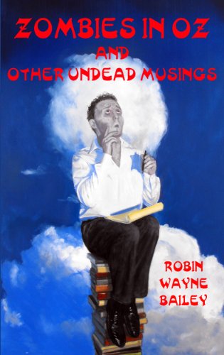 Zombies in Oz and Other Undead Musings - Kindle edition by Bailey ...