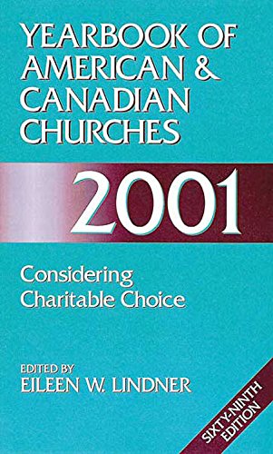 Yearbook of American & Canadian Churches 2001: Considering Charitable ...