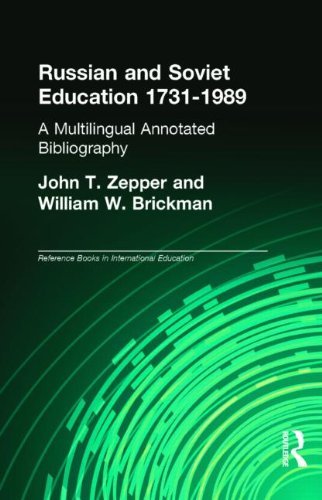 Russian and Soviet Education 1731-1989: A Multilingual Annotated ...