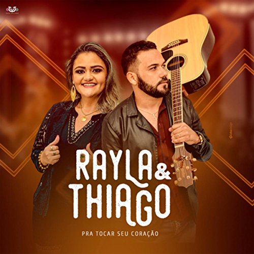 Amazon Music - Rayla & ThiagoのPra Tocar Seu Coração - Amazon.co.jp