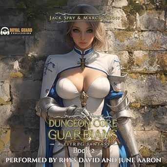 Amazon.com: Dungeon Core Guardians 2: A LitRPG Fantasy (Audible Audio Edition): Jack Spry ...