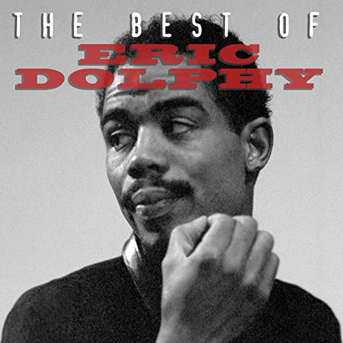 Amazon Musicでエリック・ドルフィーのThe Best of Eric Dolphyを再生する