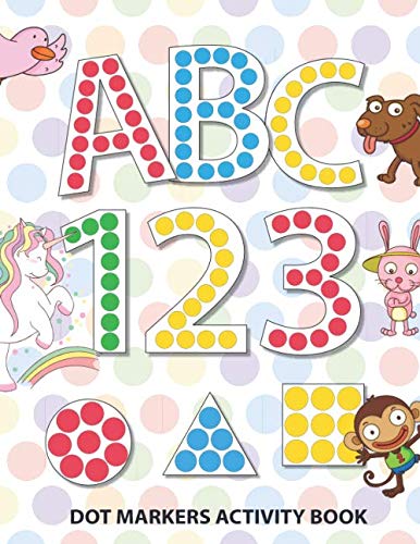Buy Dot Markers Activity Book: Do A Dot Art Learning Letters Numbers ...
