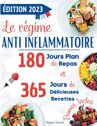 Le Régime Anti-inflammatoire du Dr Weil : la Clé D'une Santé Optimale