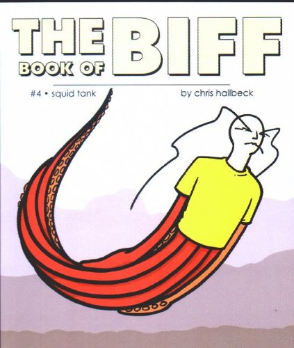 The Book Of Biff #4 Squid Tank: Chris Hallbeck, Chris Hallbeck ...
