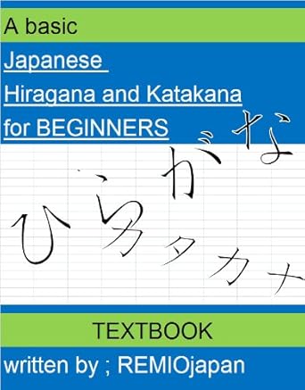 A Basic Japanese HIRAGANA & KATAKANA for beginners : TEXTBOOK eBook ...