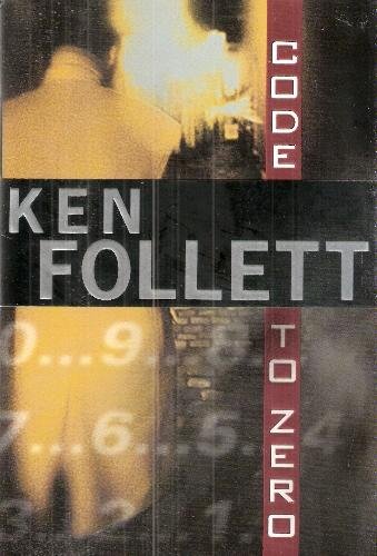 Code to Zero: Ken Follett, George Guidall: 9780788749445: Amazon.com: Books