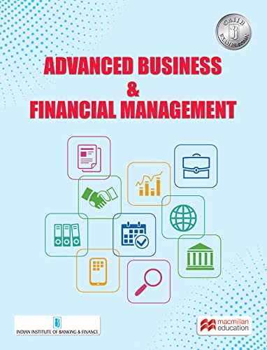 ADVANCED BUSINESS & FINANCIAL MANAGEMENT eBook : IIBF: Amazon.in ...