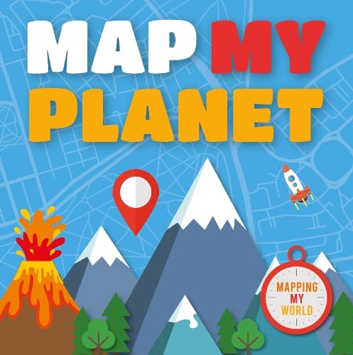 Map My Planet (Mapping My World): Brundle, Harriet: 9781789980493 ...