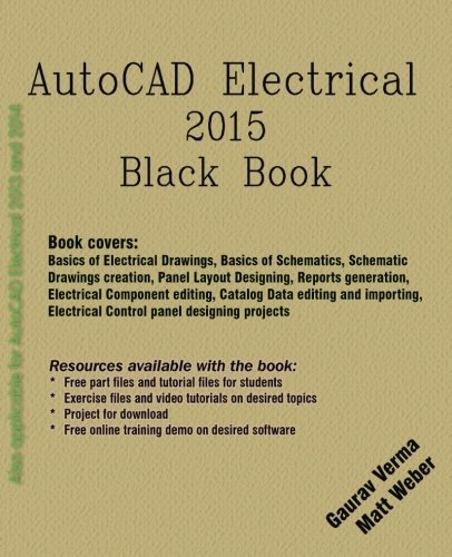 AutoCAD Electrical 2015 Black Book by Gaurav Verma (2014-05-09 ...